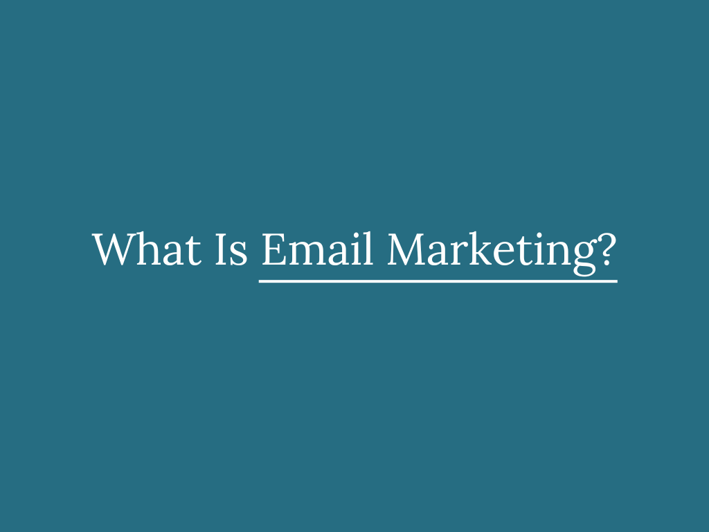 What Is Email Marketing? - ChamRun